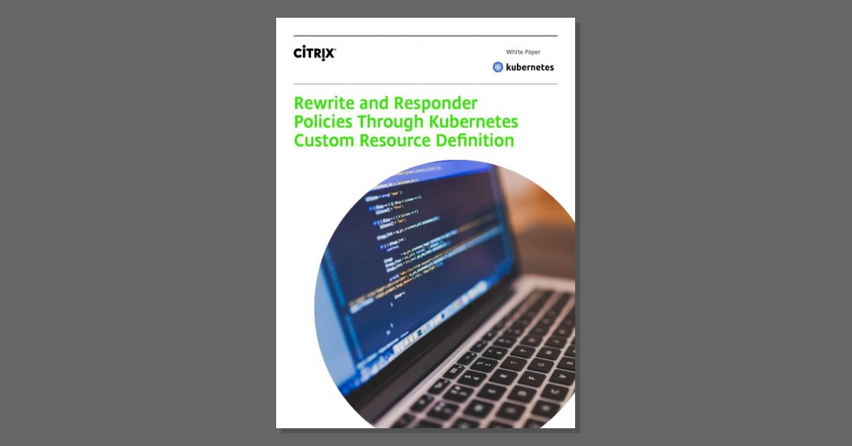 Rewrite and Responder Policies Through Kubernetes Custom Resource ...